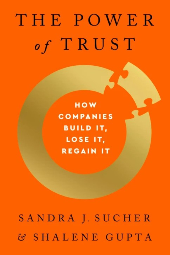 The Power of Trust by Sandra Sucher and Shalene Gupta - Bernstein ...